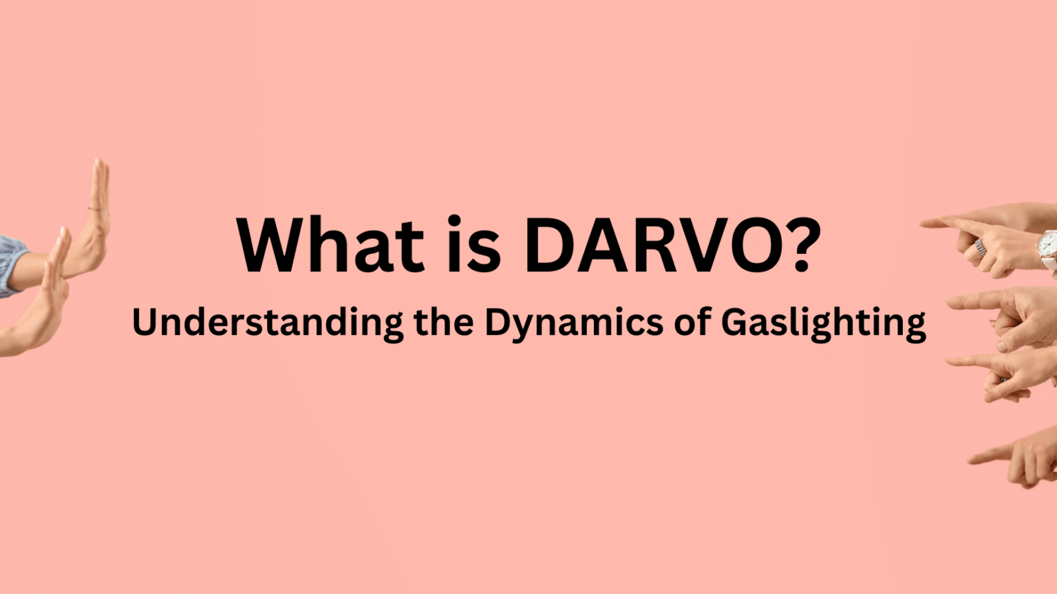 Gaslighting & DARVO - Thrive Beyond Trauma